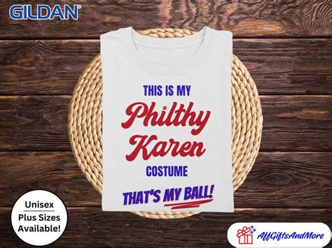 Philthy Karen Halloween Costume Shirt Funny Baseball Meme Tee Philly