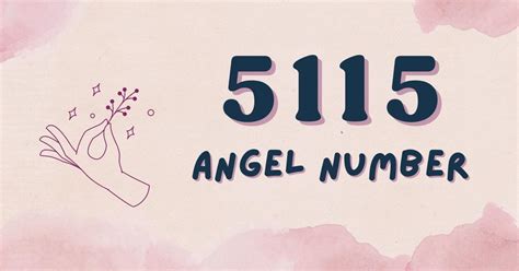 5115 Angel Number Meaning Symbolism And Secrets