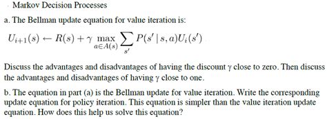 Markov Decision Processes A The Bellman Update