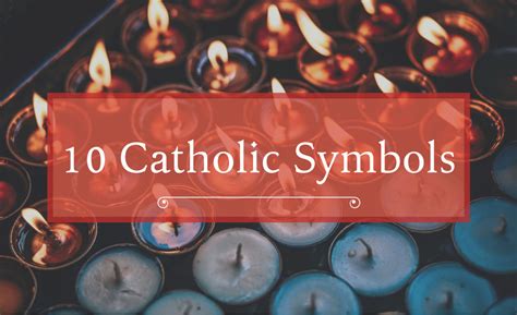 Catholic Church Symbols And Their Meanings
