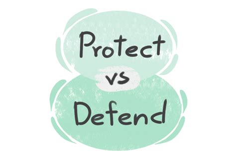 What Is The Difference Between Protect And Defend Langeek
