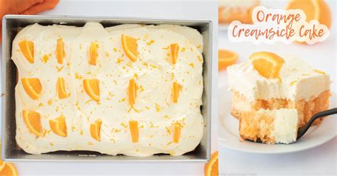 Orange Dreamsicle Cake Recipe Moist