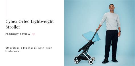 Cybex Orfeo Lightweight Stroller Review Snuggle Bugz Learning Centre