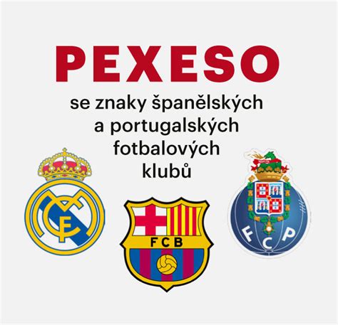 Pexeso Se Znaky španělských A Portugalských Fotbalových Klubů Nakladatelství P3k