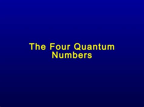 Quantum Numbers Class 11 Ppt For Chemistry Pptx