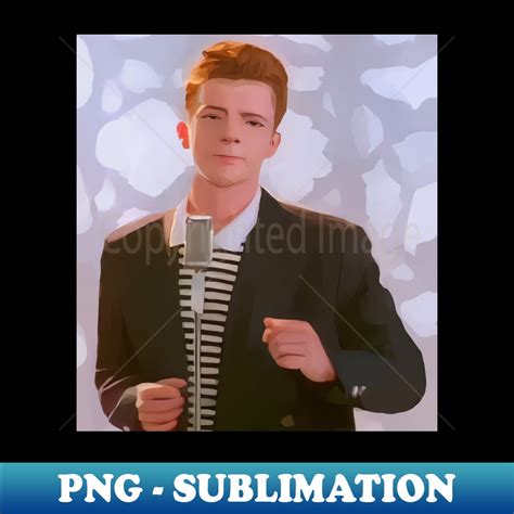 Rick Roll Meme Png Sublimation Digital Download Defying Inspire Uplift