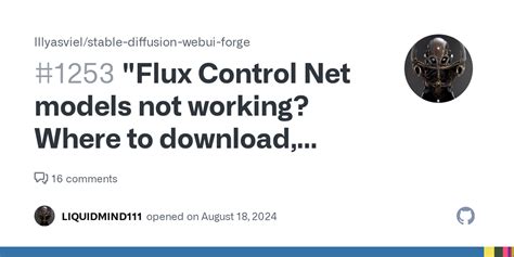 Flux Control Net Models Not Working Where To Download Then · Issue 1253 · Lllyasviel