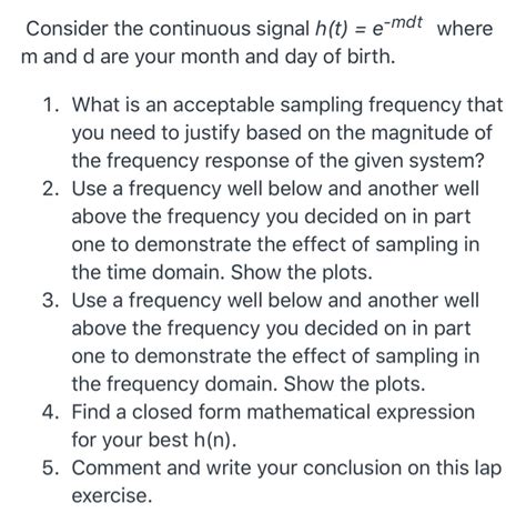 consider the continuous signal h t e mdt where m