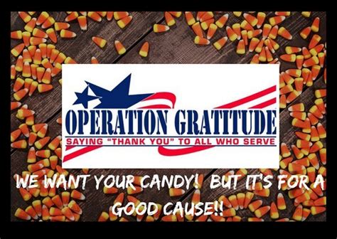 Whos Ready To By Donating Extra Candy To Operation Gratitude Your