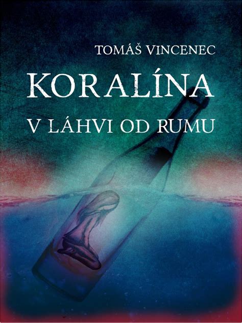 E Kniha Koralína V Láhvi Od Rumu Pdf