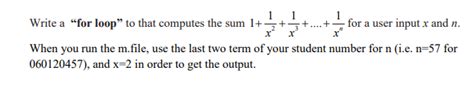 Solved Write A For Loop” To That Computes The Sum 1