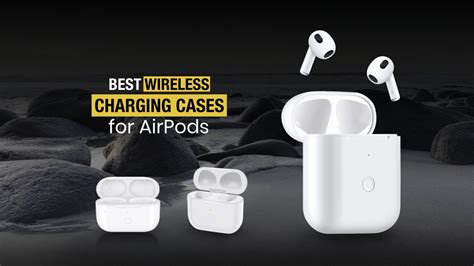 10 Best Wireless Charging Cases For Airpods In 2023 Techtouchy