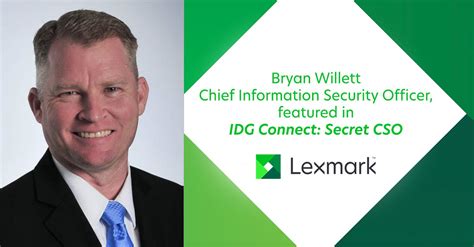 Greg Chavers On Linkedin Secret Cso Bryan Willett Lexmark International
