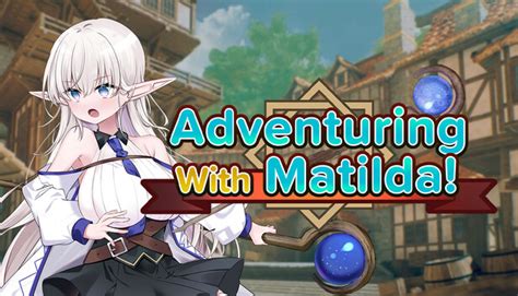 Adventuring With Matilda On Steam