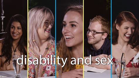 Disability Sex Relationships And Dating Roundtable Hannah Witton
