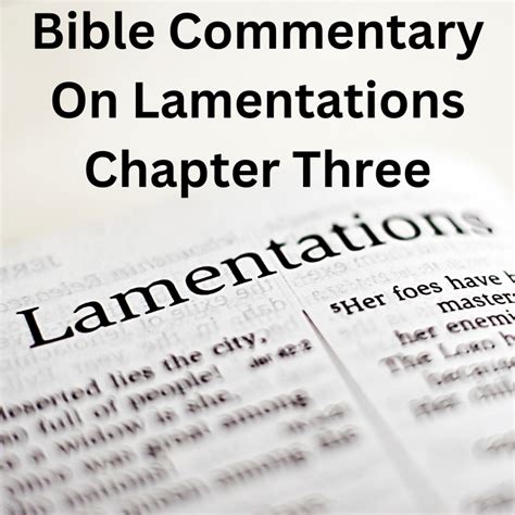 Bible Commentary On Lamentations Chapter Three