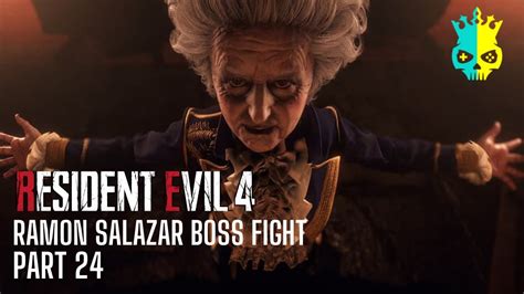 Ramon Salazar Boss Fight Resident Evil 4 Remake Youtube