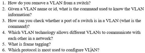 1 How Do You Remove A Vlan From A Switch 2 Given A Vlan Name Or Id