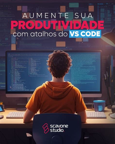 Quer Aumentar Sua Produtividade Com Vs Code👨‍💻 Separamos Um Dica Super Especial Com Os Atalhos