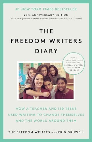 The Freedom Writers Diary 20th Anniversary Edition How A Teacher And
