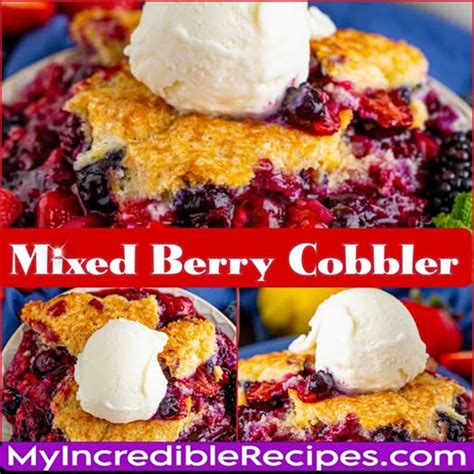 Incredible Mixed Berry Cobbler 🫐🍓🍒 Incredible Recipes Facebook