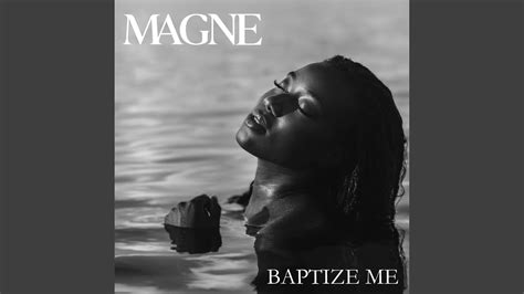 Baptize Me Youtube