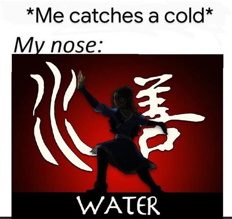 I Am An Water Bender R Memes