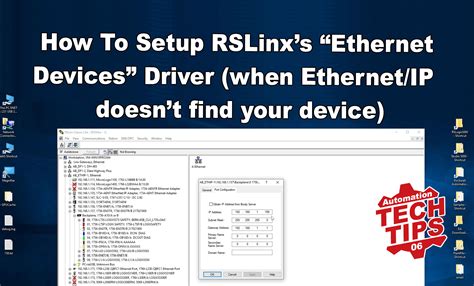 Rslinx What To Do When The Ethernetip Driver Wont Find Your Device