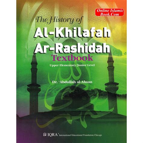 The History Of Al Khilafa Ar Rashidah Textbook Online Islamic Book