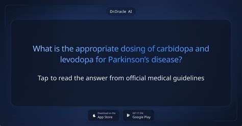 What Is The Appropriate Dosing Of Carbidopa And Levodopa For Parkinson