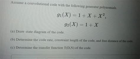 Solved Assume A Convolutional Code With The Following