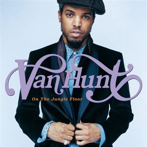 Classic Album Review Van Hunt On The Jungle Floor Tinnitist