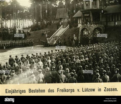 The Freikorps Under The Command Of Hans Von Luetzow Celebrates Its One