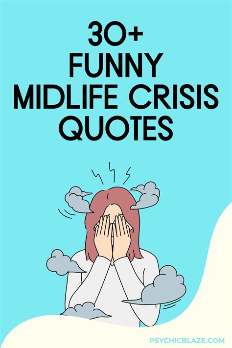 50 Funny Midlife Crisis Quotes To Brighten Your Day