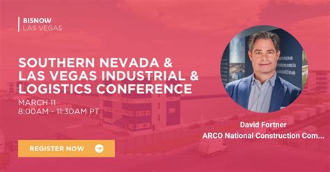 Im Looking Forward To Attending Bisnows Southern Nevada And Las Vegas Industrial And Logistics