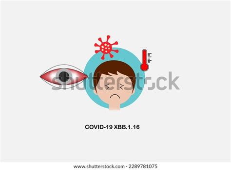 Covid 19 Xbb116 Variant Causing Itchy Conjunctivitis Stock Vector