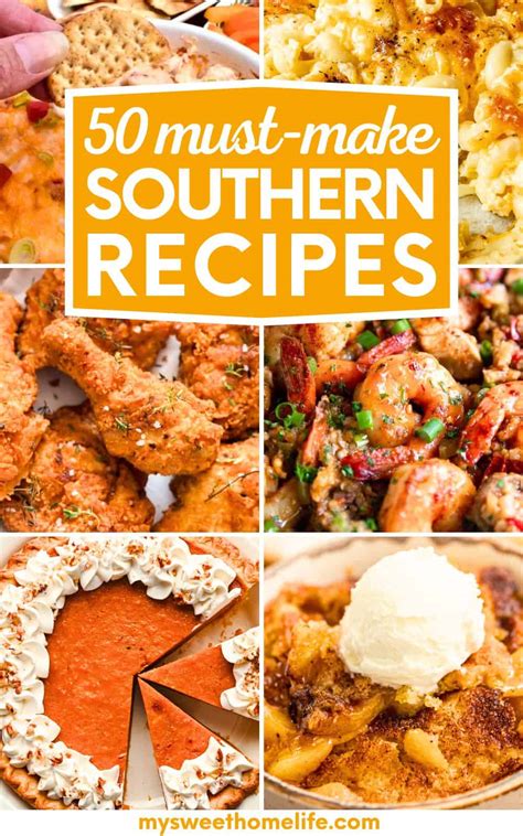 Savor The South 50 Southern Recipes That Prove Comfort Food Is The Best Food My Sweet Home Life
