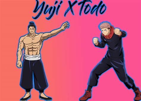 Yuji X Todo By Huskydapupper On Deviantart