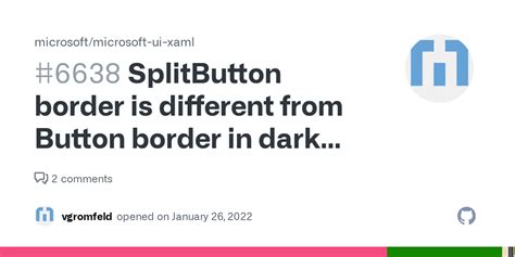 Splitbutton Border Is Different From Button Border In Dark Mode · Issue