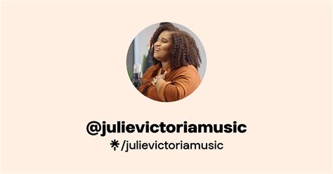 Julievictoriamusic Instagram Facebook Tiktok Linktree