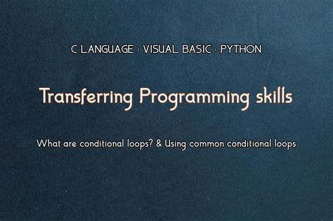 How To Loop In 3 Languages Comparison Of Conditional Loop In Three By M A Siddiqui