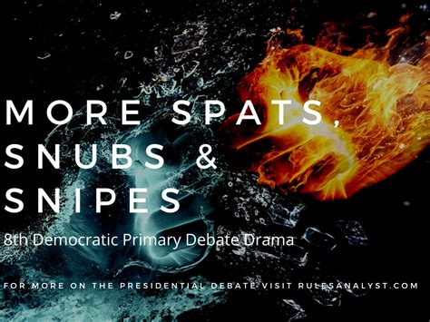 8th Democratic Primary Debate Drama More Spats Snubs And Snipes