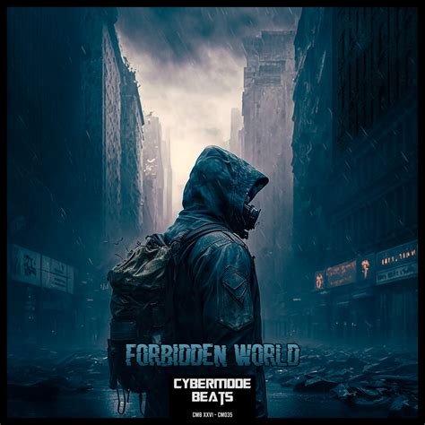 Forbidden World Cybermode Beats Cybermode
