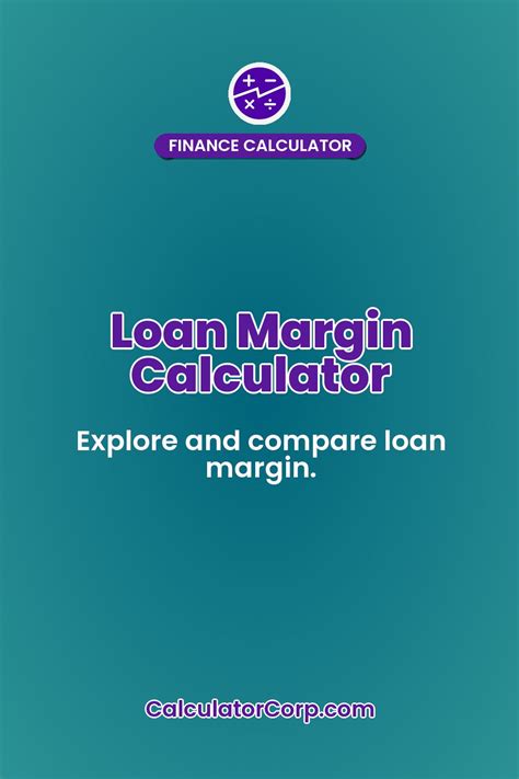 Loan Margin Calculator