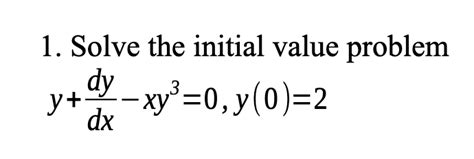 Solved Solve The Initial Value Problem Chegg Com