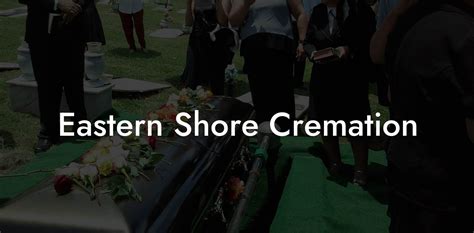 Eastern Shore Cremation Eulogy Assistant