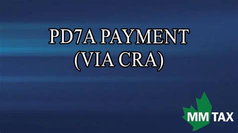 Pd7a Tax Payment Cra A Step By Step Guide Youtube