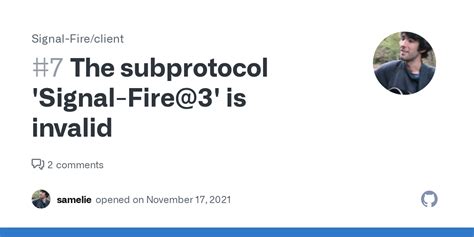 The Subprotocol Signal Fire3 Is Invalid · Issue 7 · Signal Fireclient · Github