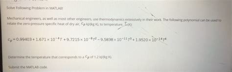 Solved Solve Following Problem In MATLAB Mechanical Chegg