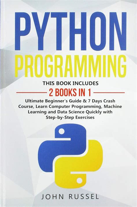 Python Programming 2 Books In 1 Ultimate Beginners Guide And 7 Days